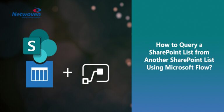 How To Query A Sharepoint List From Another Sharepoint List Using Microsoft Flow Netwoven