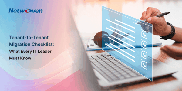 Tenant-to-Tenant Migration Checklist: What Every IT Leader Must Know ...